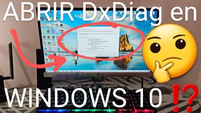 ≫ Abrir Herramienta de Diagnóstico de DirectX Windows 10 2026